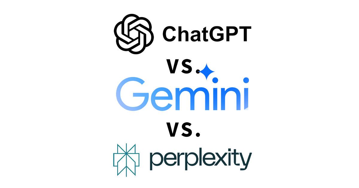 ChatGPT VS. Gemini VS. Perplexity 誰最擅長搜尋？