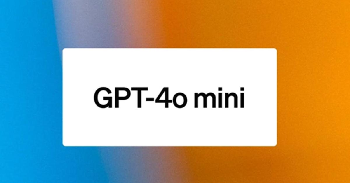 取代GPT-3.5 OpenAI推新更小更強的迷你模型GPT-4o mini