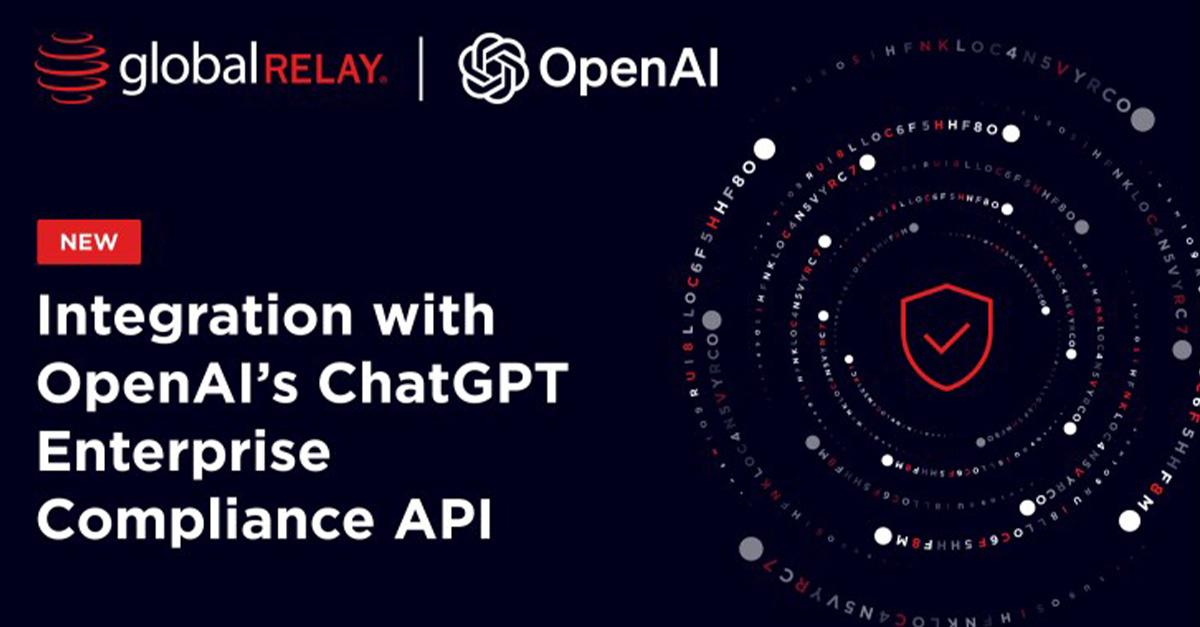 Global Relay注入OpenAI 助客戶符合監管標準